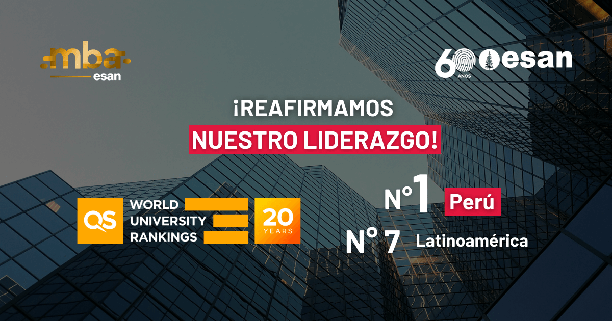 ESAN nuevamente es considerada como la número 1 del Perú en el Ranking QS MBA 2024 | Conexión ESAN