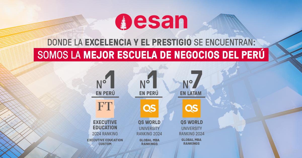 ESAN es reconocida como la N° 1 del Perú por Financial Times en su ...