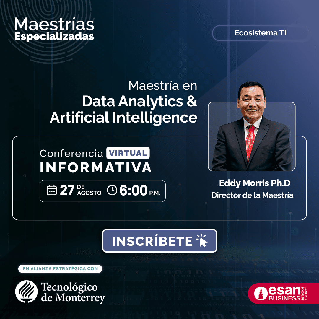 Conferencia Informativa Maestría en Data Analytics & Artificial Intelligence | Eventos - ESAN
