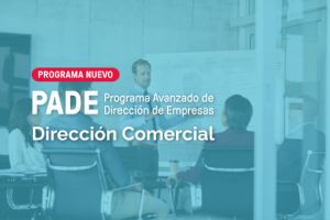PADE | Programa Avanzado de Dirección de Empresas - ESAN